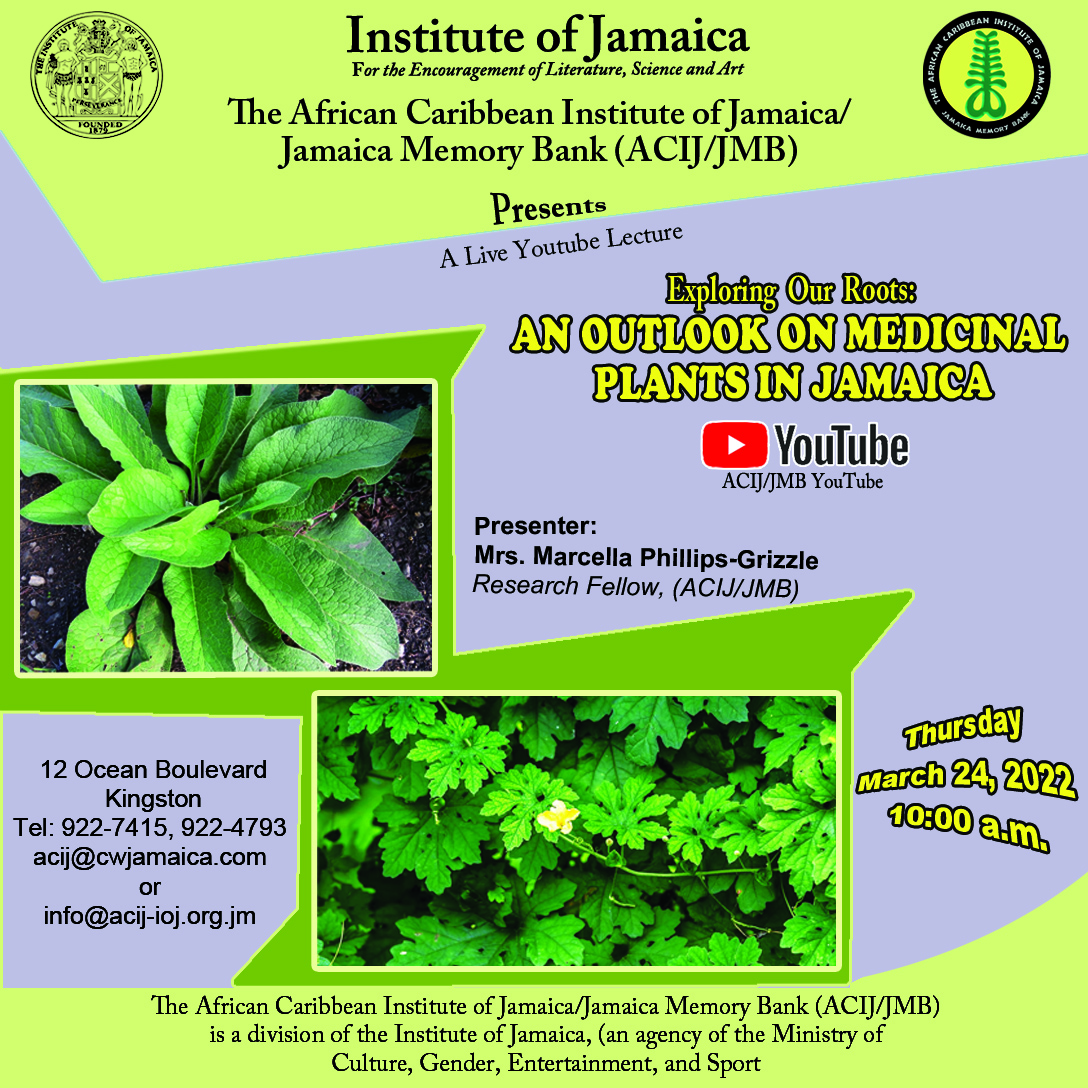 LECTURE – EXPLORING OUR ROOTS: AN OUTLOOK ON MEDICINAL PLANTS IN ...